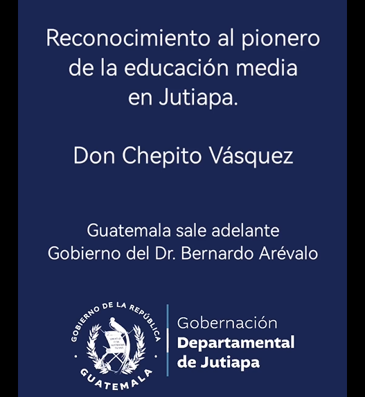 Reconocimiento al pionero de la educación media en Jutiapa. Don Chepito ...